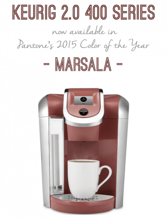 The Keurig 2.0 is now available in Marsala, Pantone's Color of the Year ...
